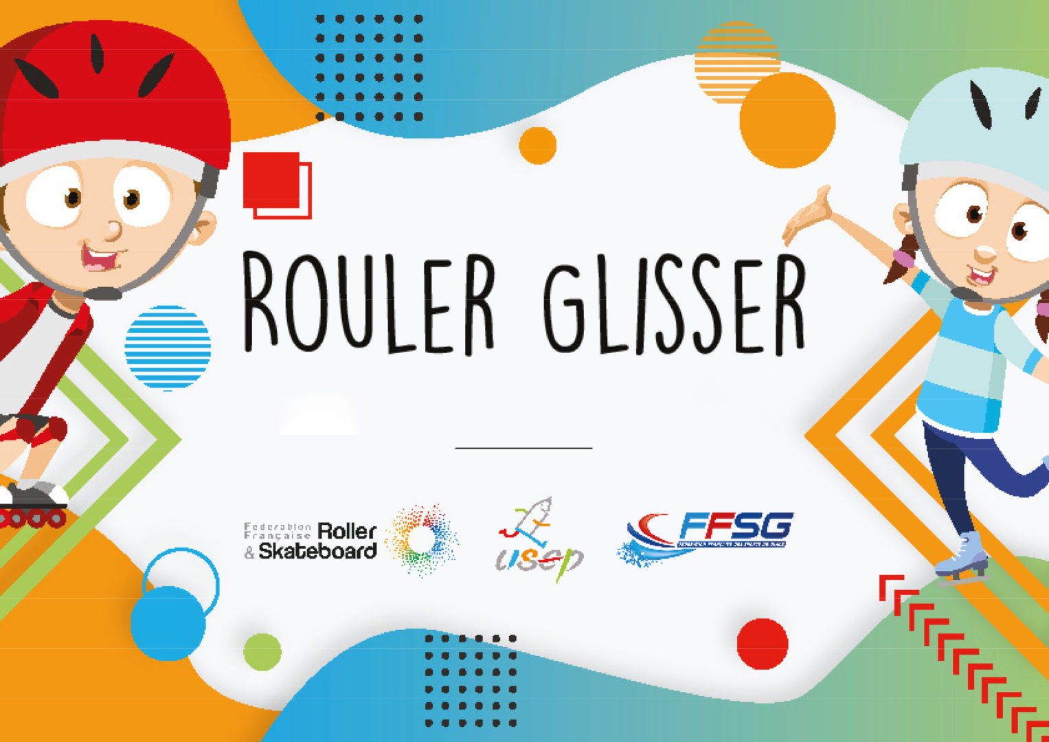 Prenez part au projet "Rouler/Glisser" avec votre club - Fédération ...